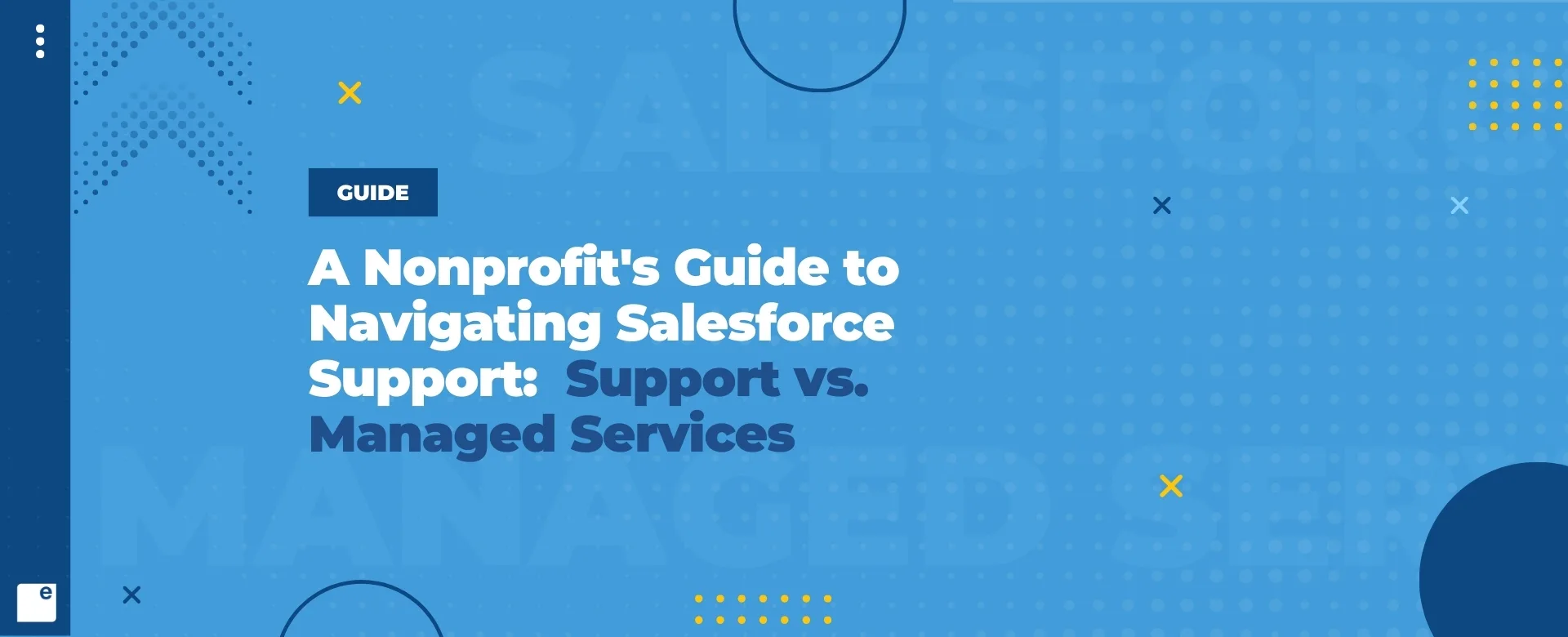 A Nonprofit's Guide to Navigating Salesforce Support: Support Services ...